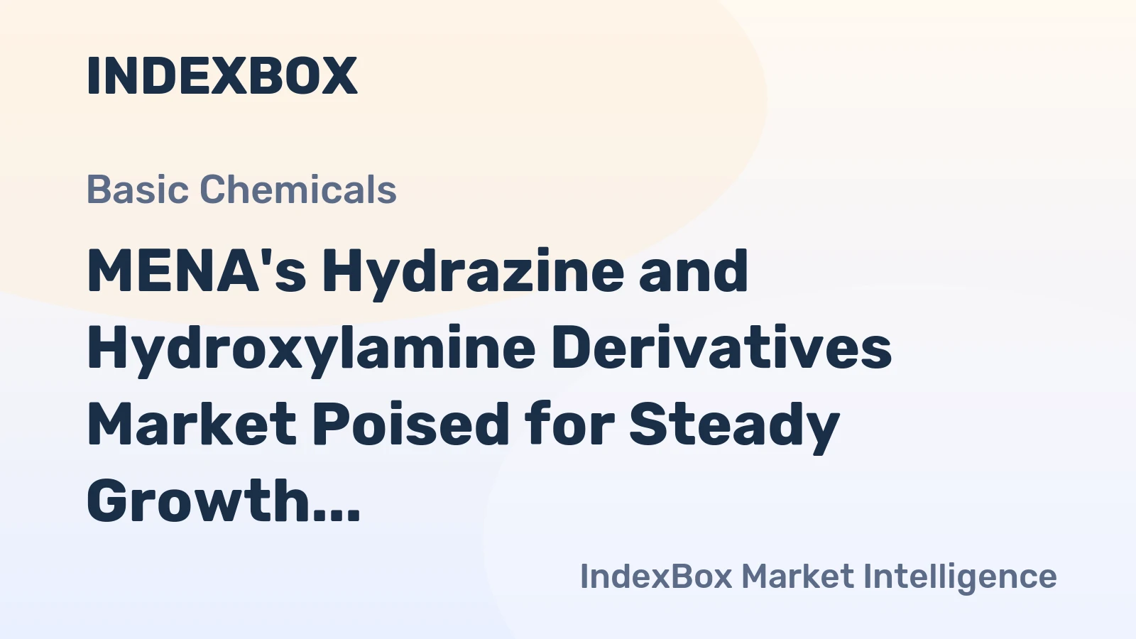 MENA's Hydrazine and Hydroxylamine Derivatives Market Poised for Steady Growth With 2.1% CAGR in Value
