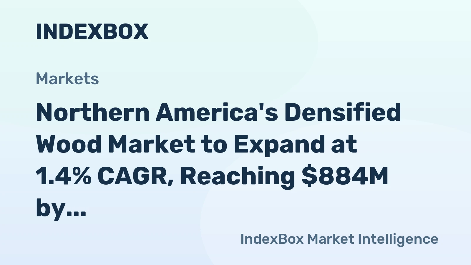 Northern America's Densified Wood Market to Expand at 1.4% CAGR, Reaching $884M by 2035