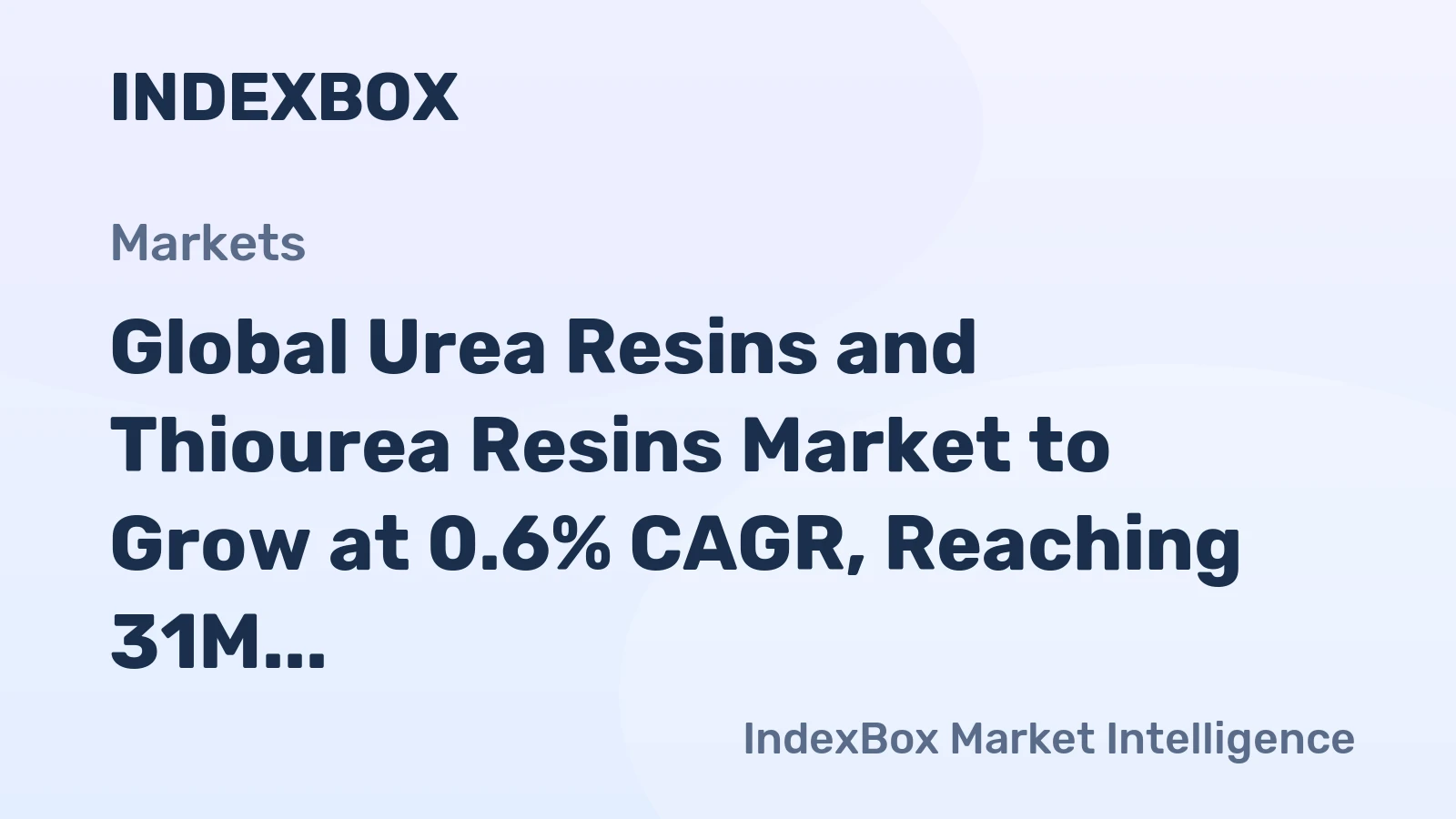 Global Urea Resins and Thiourea Resins Market to Grow at 0.6% CAGR, Reaching 31M tons by 2035