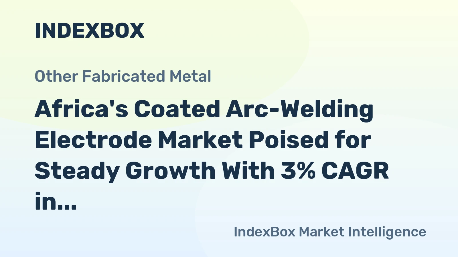 Africa's Coated Arc-Welding Electrode Market Poised for Steady Growth With 3% CAGR in Value Through 2035