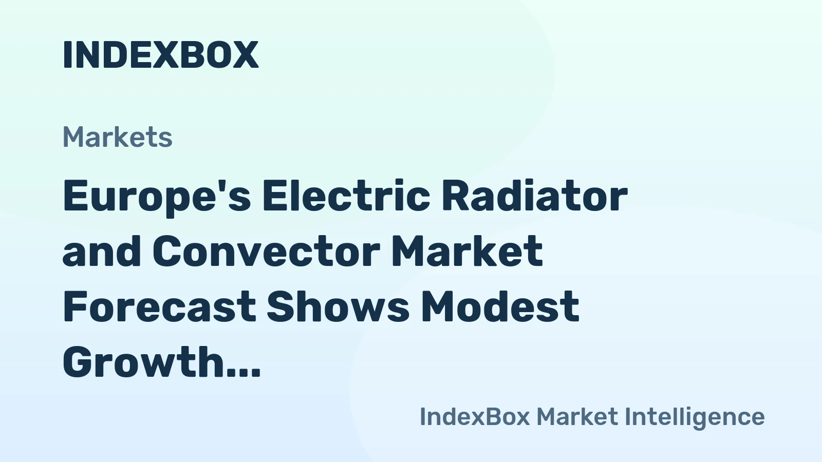 Europe's Electric Radiator and Convector Market Forecast Shows Modest Growth With a 1.5% CAGR Through 2035