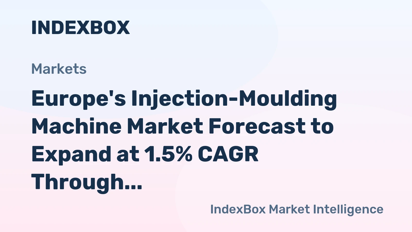 Europe's Injection-Moulding Machine Market Forecast to Expand at 1.5% CAGR Through 2035