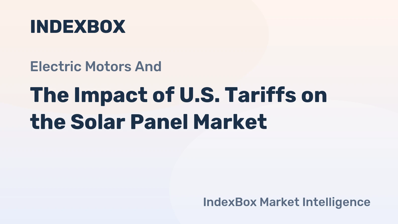 The Impact of U.S. Tariffs on the Solar Panel Market
