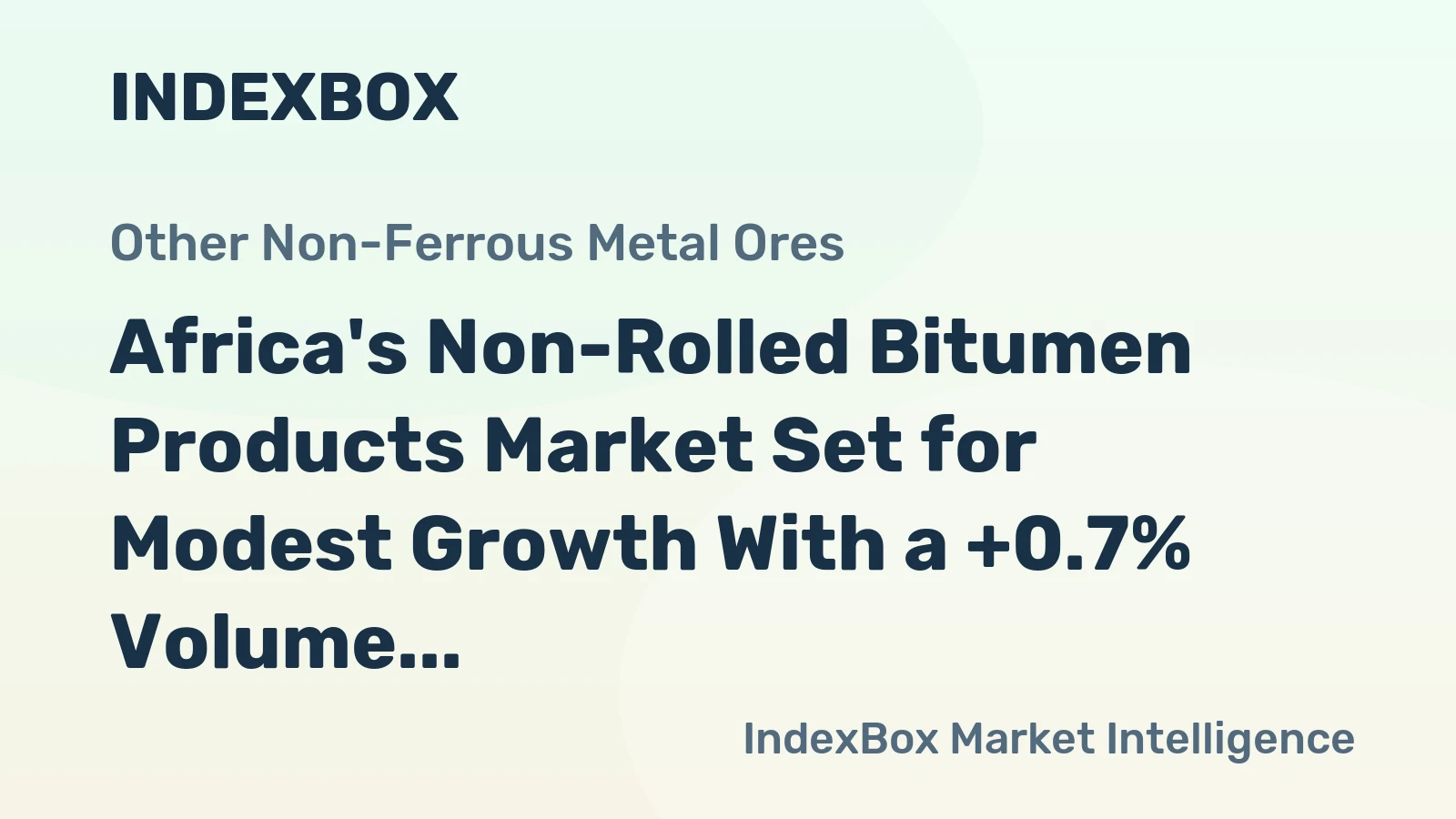 Africa's Non-Rolled Bitumen Products Market Set for Modest Growth With a +0.7% Volume CAGR Through 2035