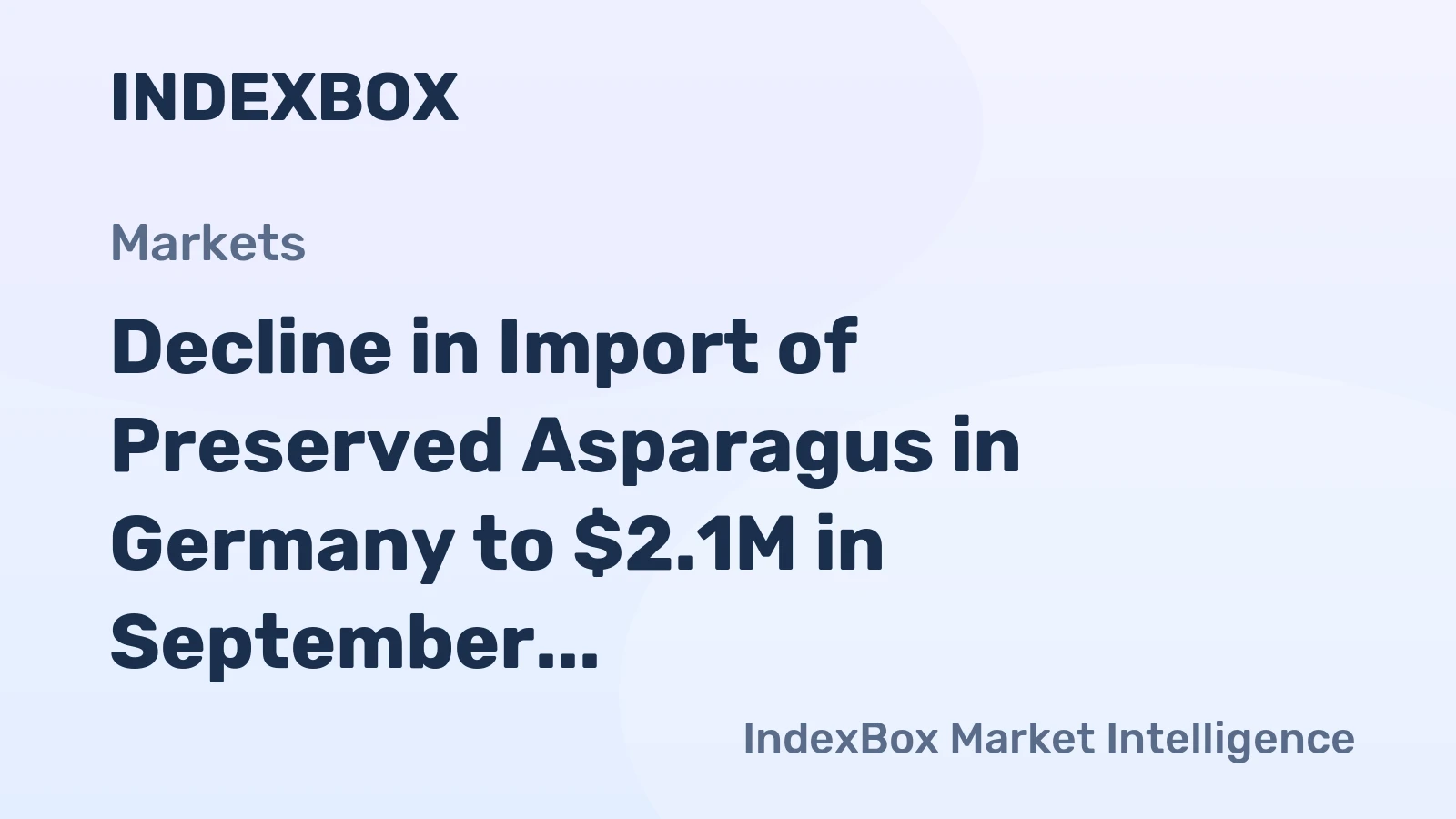 Decline in Import of Preserved Asparagus in Germany to $2.1M in September 2023
