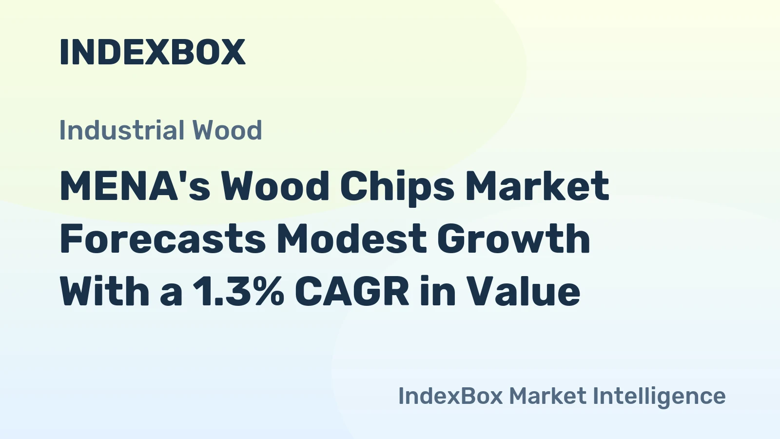 MENA's Wood Chips Market Forecasts Modest Growth With a 1.3% CAGR in Value