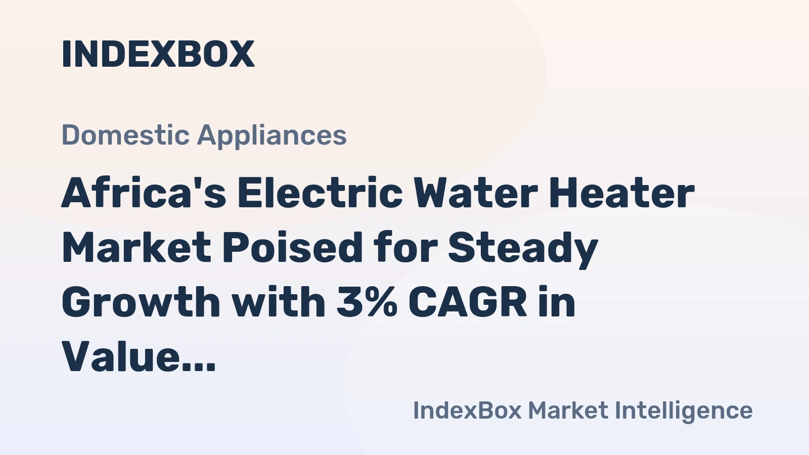 Africa's Electric Water Heater Market Poised for Steady Growth with 3% CAGR in Value