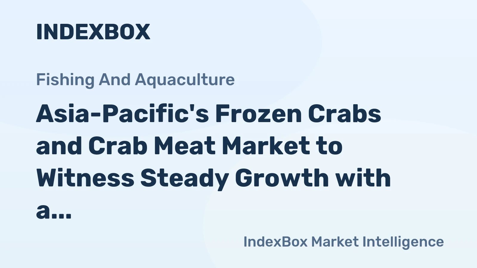 Asia-Pacific's Frozen Crabs and Crab Meat Market to Witness Steady Growth with a CAGR of +0.9% from 2024 to 2035
