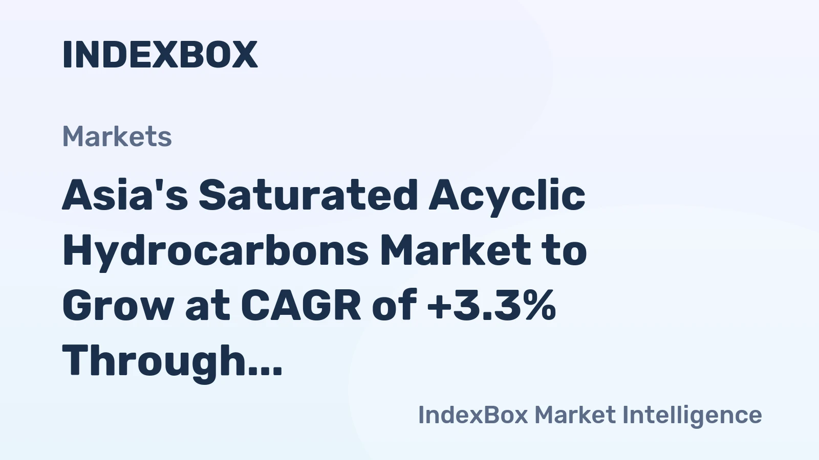 Asia's Saturated Acyclic Hydrocarbons Market to Grow at CAGR of +3.3% Through 2035