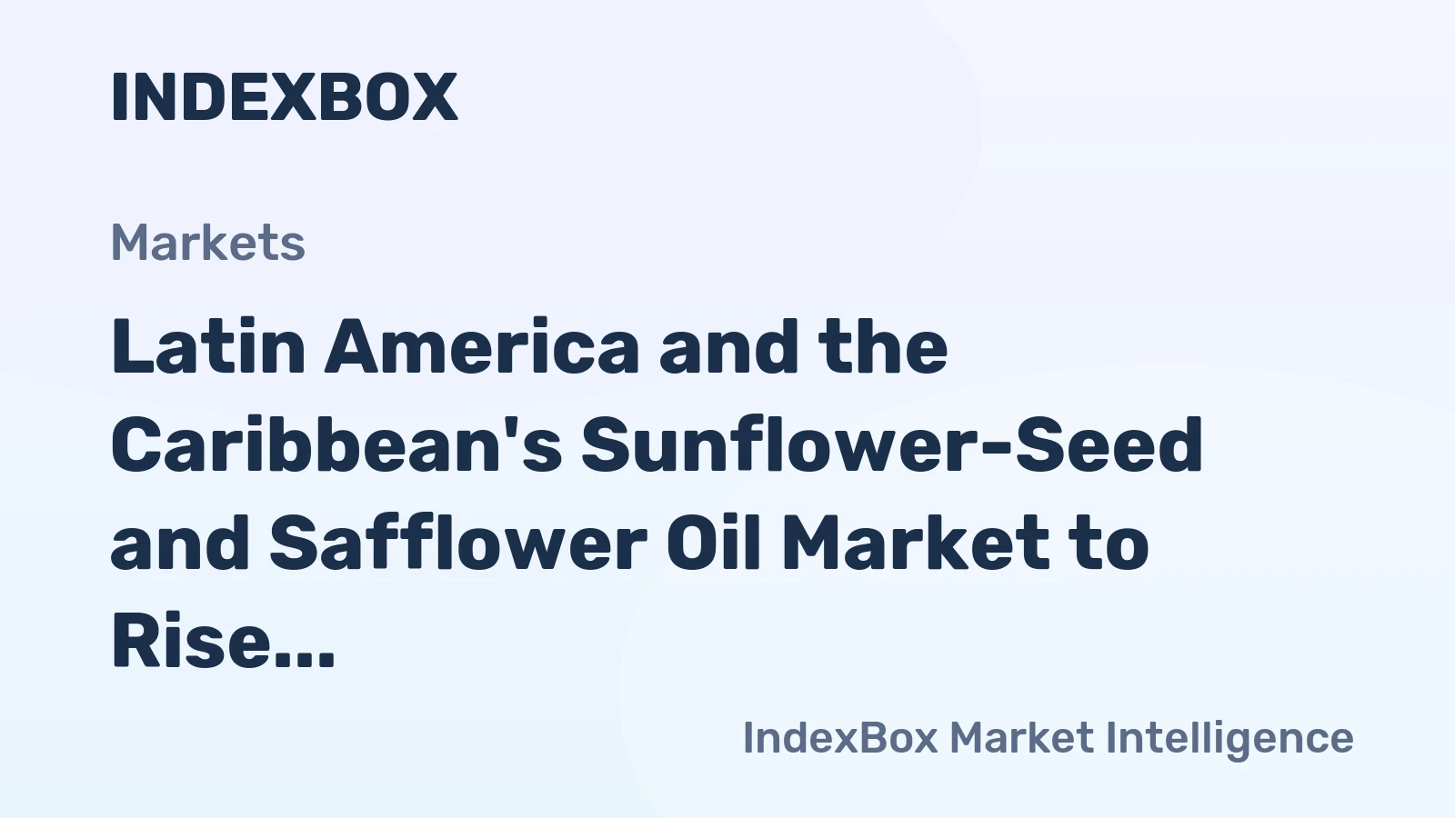 Latin America and the Caribbean's Sunflower-Seed and Safflower Oil Market to Rise with +1.5% CAGR through 2035