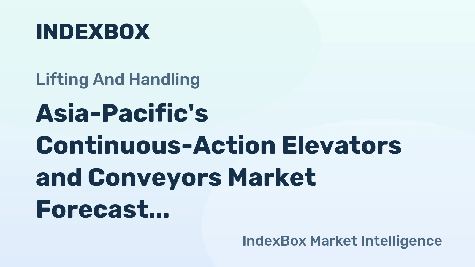 Asia-Pacific's Continuous-Action Elevators and Conveyors Market Forecast to Expand at 1.7% CAGR Through 2035