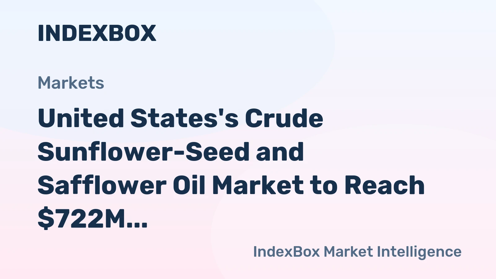 United States's Crude Sunflower-Seed and Safflower Oil Market to Reach $722M by 2035, with CAGR of +4.7%