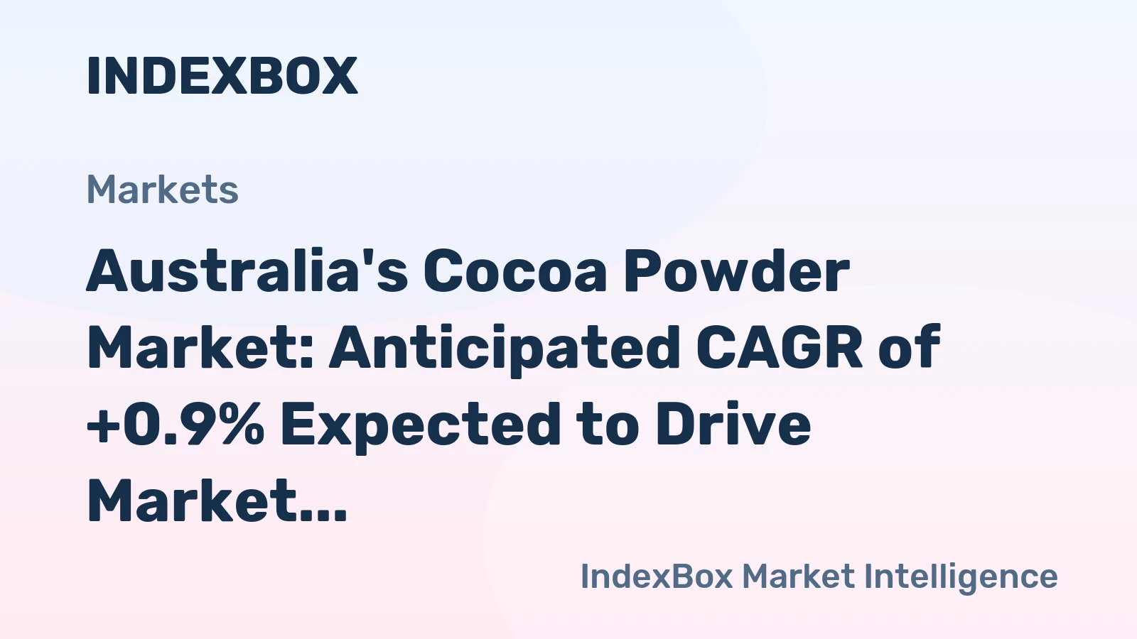 Australia's Cocoa Powder Market: Anticipated CAGR of +0.9% Expected to Drive Market Growth Over the Next Decade