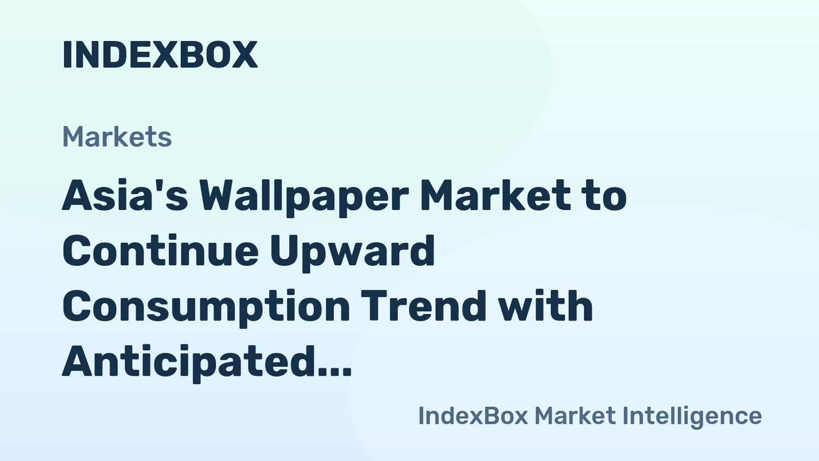 Asia's Wallpaper Market to Continue Upward Consumption Trend with Anticipated CAGR of +1.6% through 2035