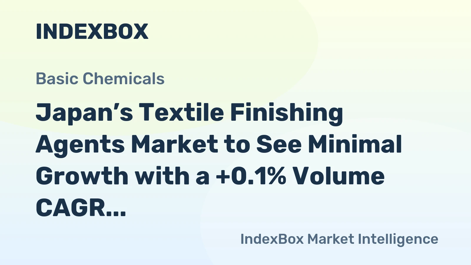 Japan’s Textile Finishing Agents Market to See Minimal Growth with a +0.1% Volume CAGR