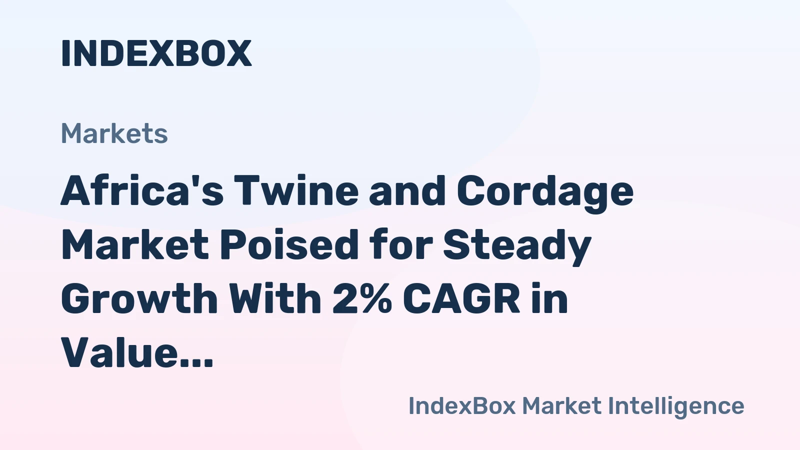 Africa's Twine and Cordage Market Poised for Steady Growth With 2% CAGR in Value Through 2035