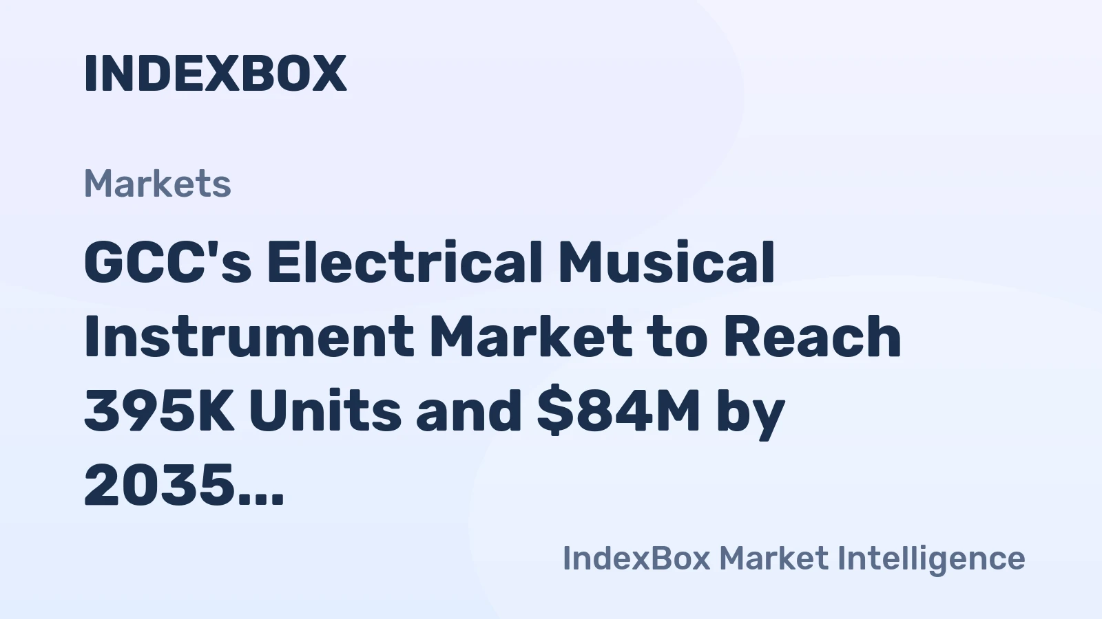 GCC's Electrical Musical Instrument Market to Reach 395K Units and $84M by 2035