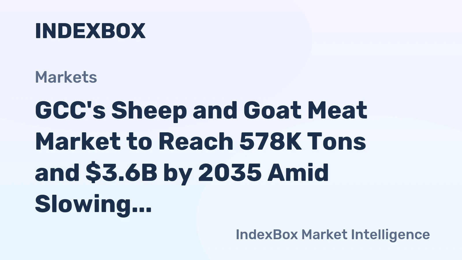 GCC's Sheep and Goat Meat Market to Reach 578K Tons and $3.6B by 2035 Amid Slowing Growth