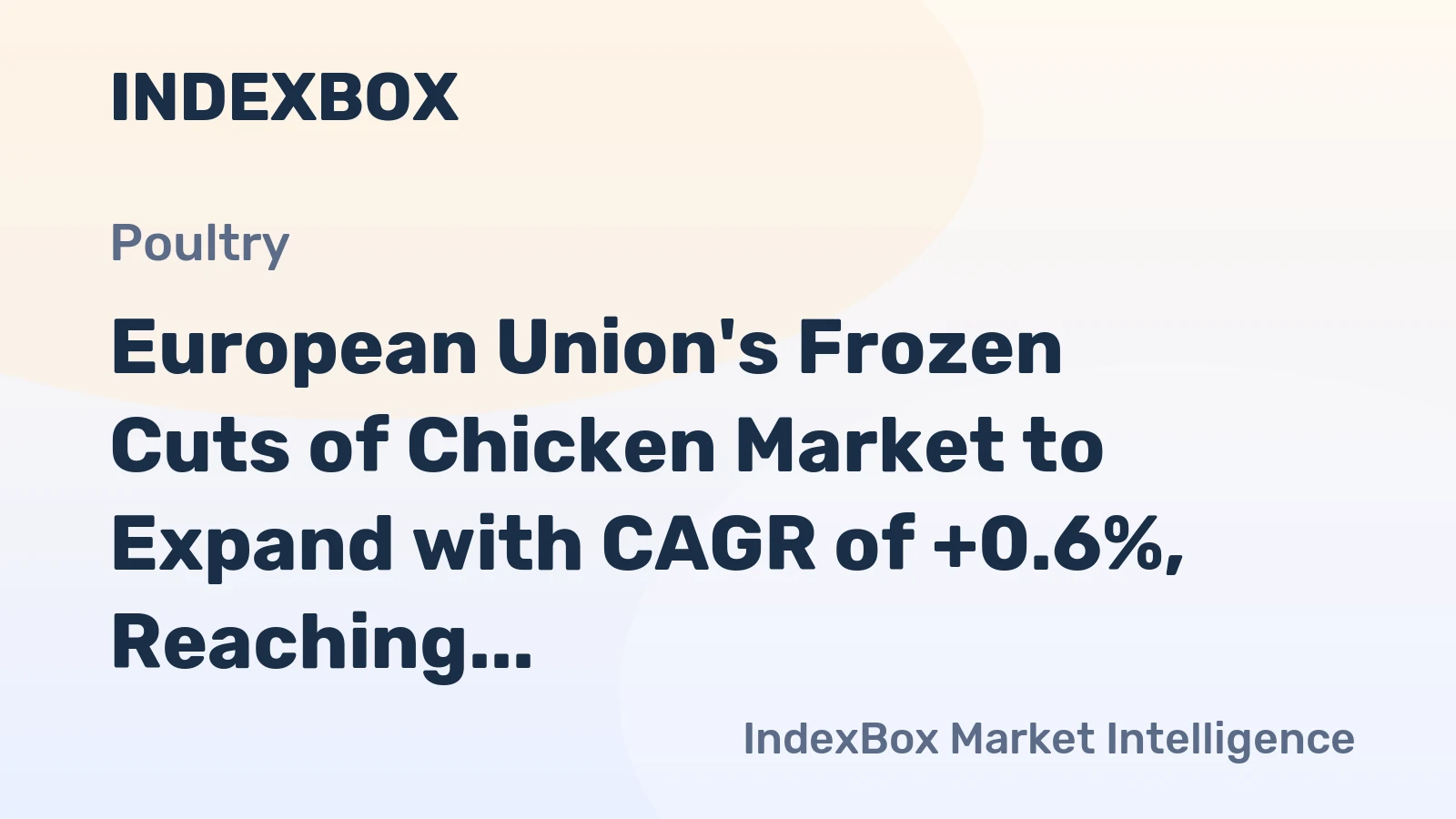 European Union's Frozen Cuts of Chicken Market to Expand with CAGR of +0.6%, Reaching 1.6M tons by 2035