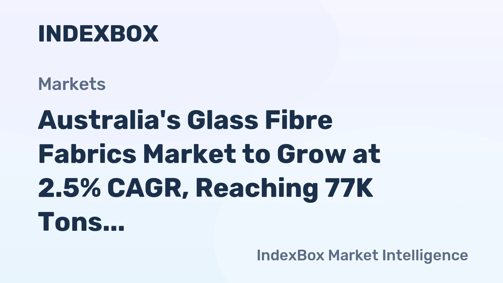 Australia's Glass Fibre Fabrics Market to Grow at 2.5% CAGR, Reaching 77K Tons by 2035