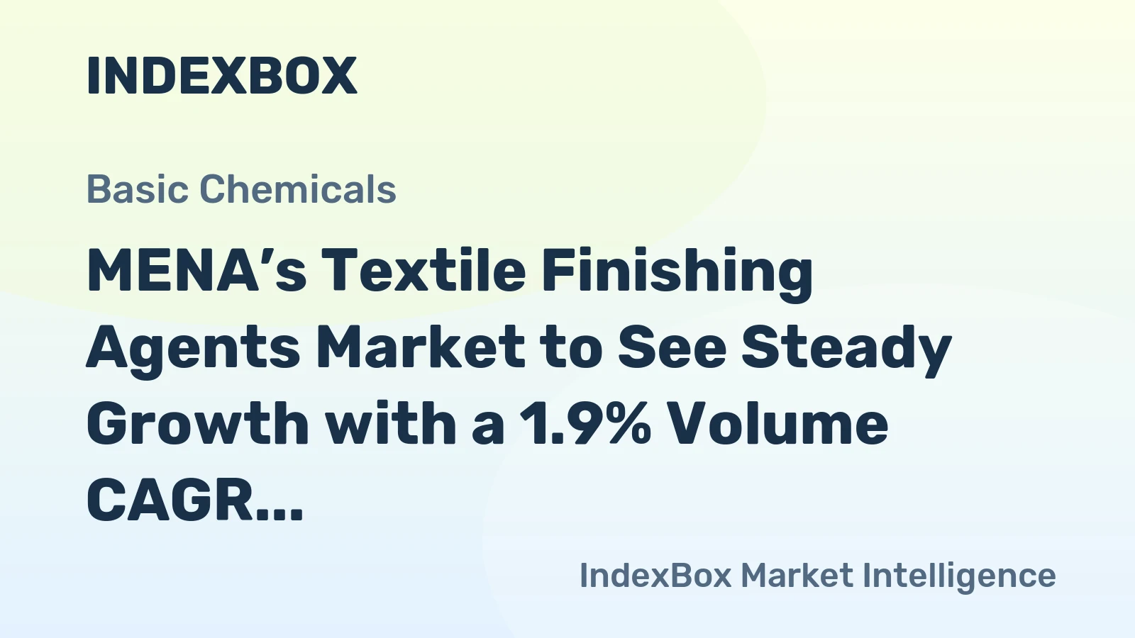 MENA’s Textile Finishing Agents Market to See Steady Growth with a 1.9% Volume CAGR