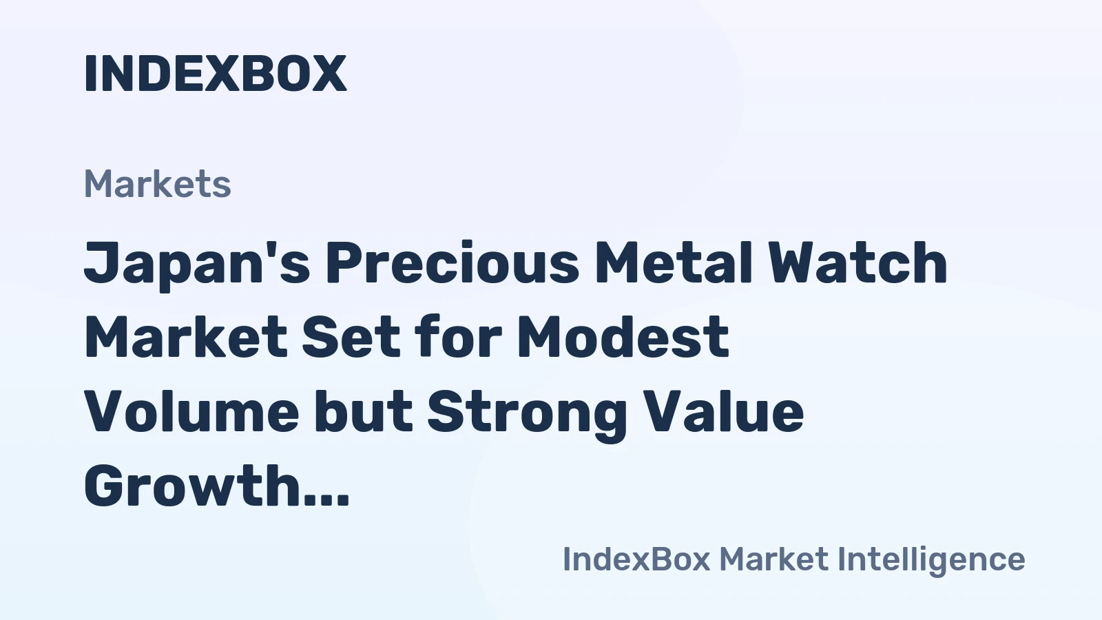 Japan's Precious Metal Watch Market Set for Modest Volume but Strong Value Growth