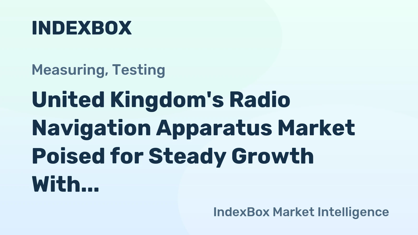 United Kingdom's Radio Navigation Apparatus Market Poised for Steady Growth With a 4.8% Value CAGR
