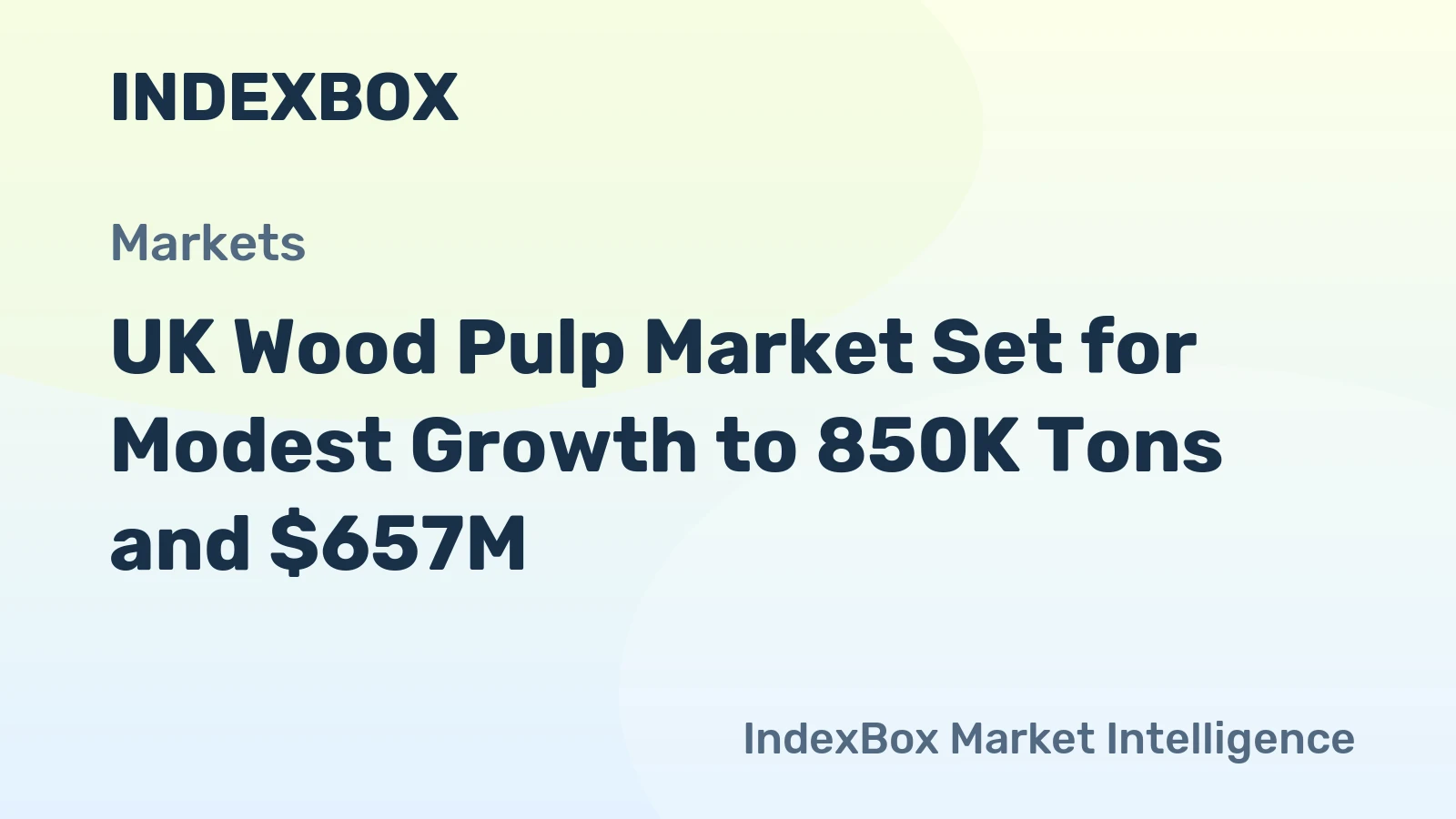 UK Wood Pulp Market Set for Modest Growth to 850K Tons and $657M