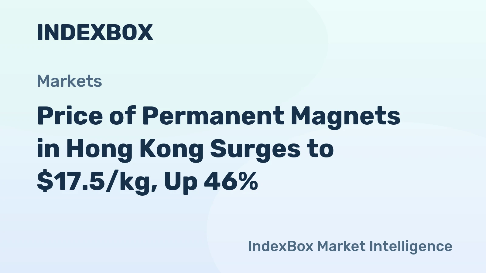 Price of Permanent Magnets in Hong Kong Surges to $17.5/kg, Up 46%