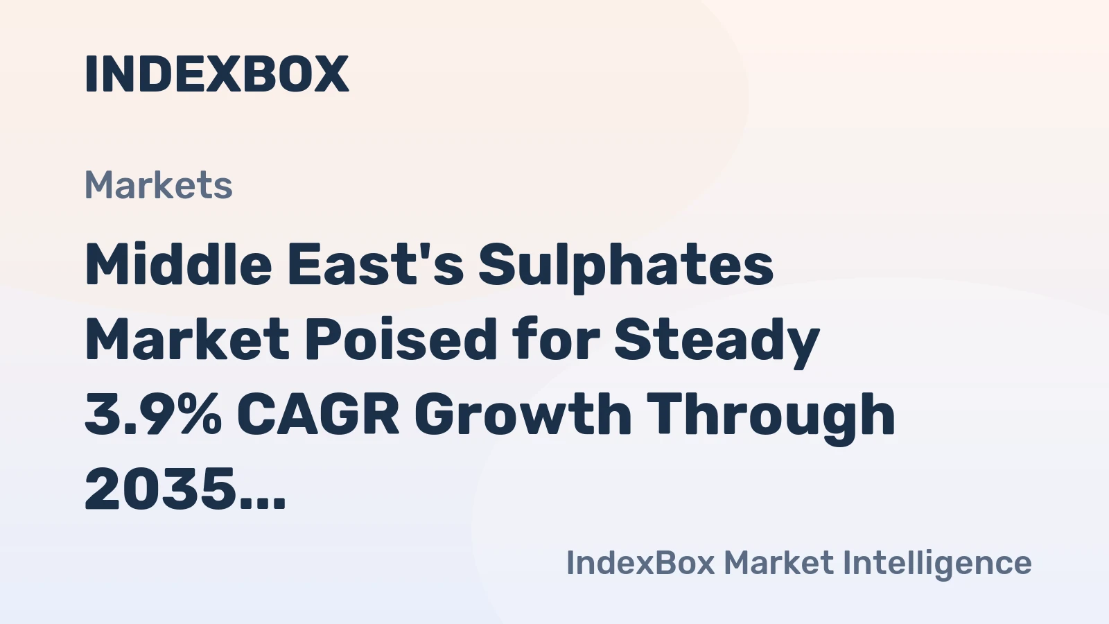 Middle East's Sulphates Market Poised for Steady 3.9% CAGR Growth Through 2035