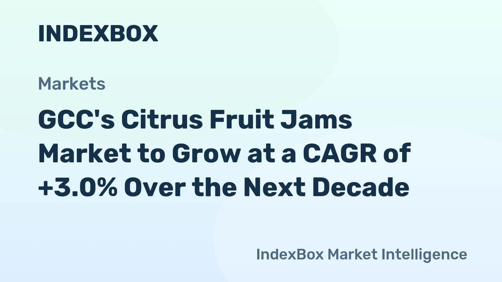 GCC's Citrus Fruit Jams Market to Grow at a CAGR of +3.0% Over the Next Decade