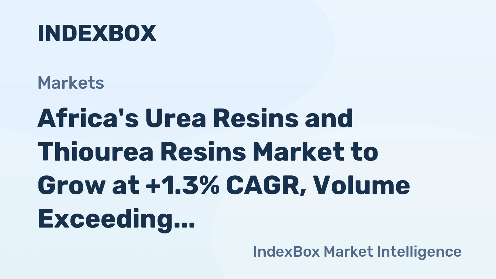 Africa's Urea Resins and Thiourea Resins Market to Grow at +1.3% CAGR, Volume Exceeding 1.7M Tons by 2035