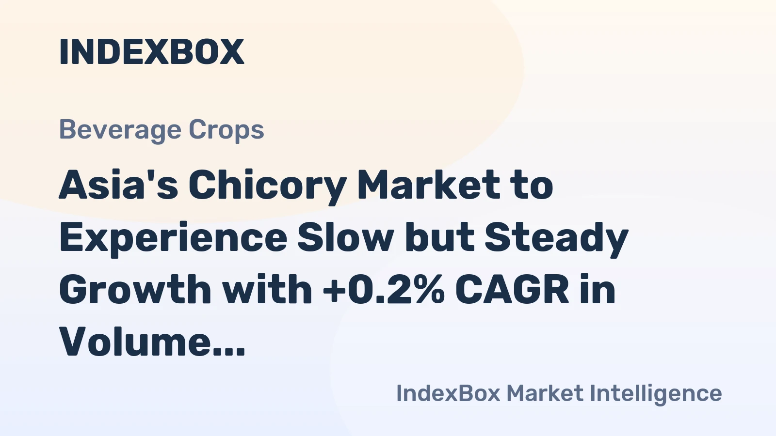 Asia's Chicory Market to Experience Slow but Steady Growth with +0.2% CAGR in Volume and +4.4% CAGR in Value over the Next Decade