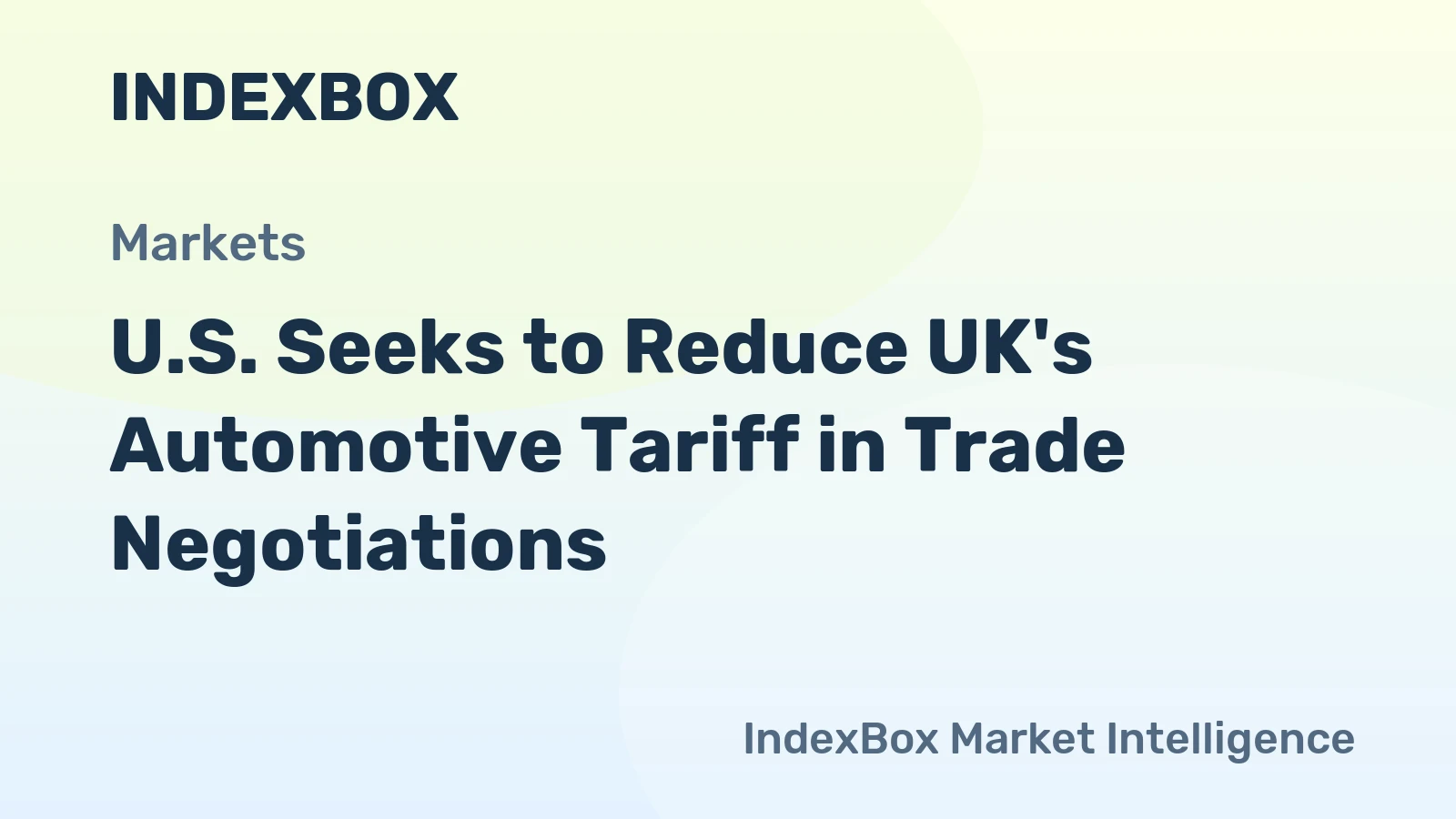 U.S. Seeks to Reduce UK's Automotive Tariff in Trade Negotiations