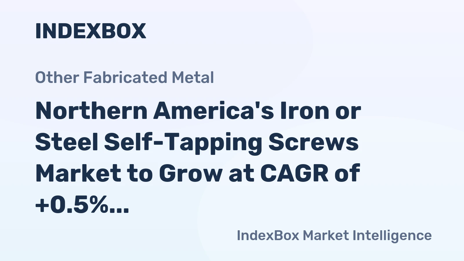Northern America's Iron or Steel Self-Tapping Screws Market to Grow at CAGR of +0.5% from 2024-2035