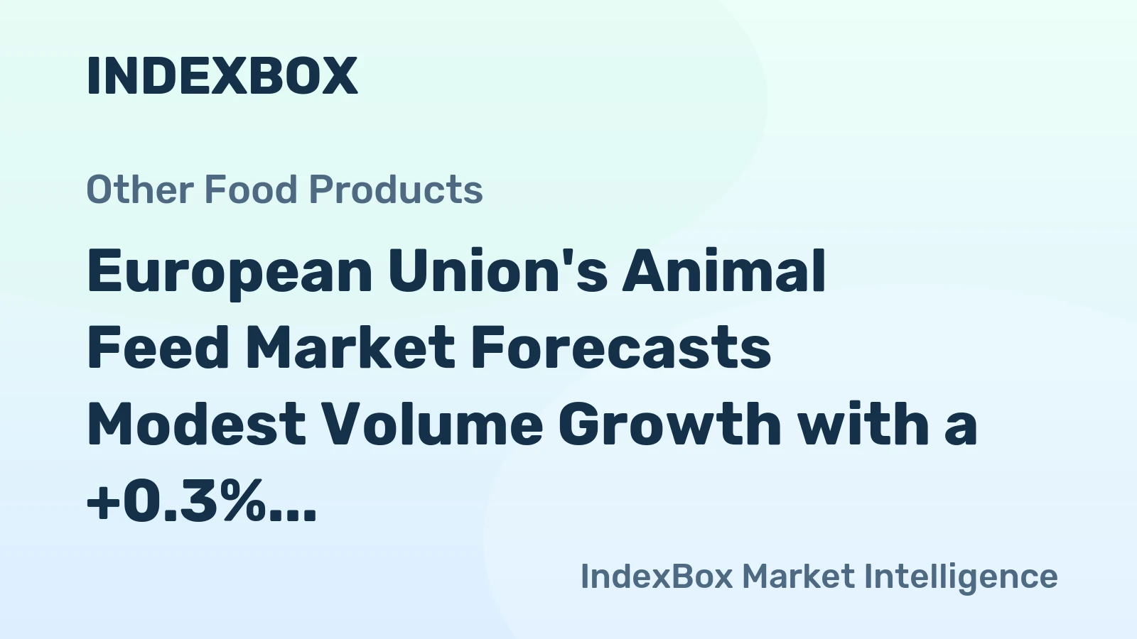 European Union's Animal Feed Market Forecasts Modest Volume Growth with a +0.3% CAGR Through 2035