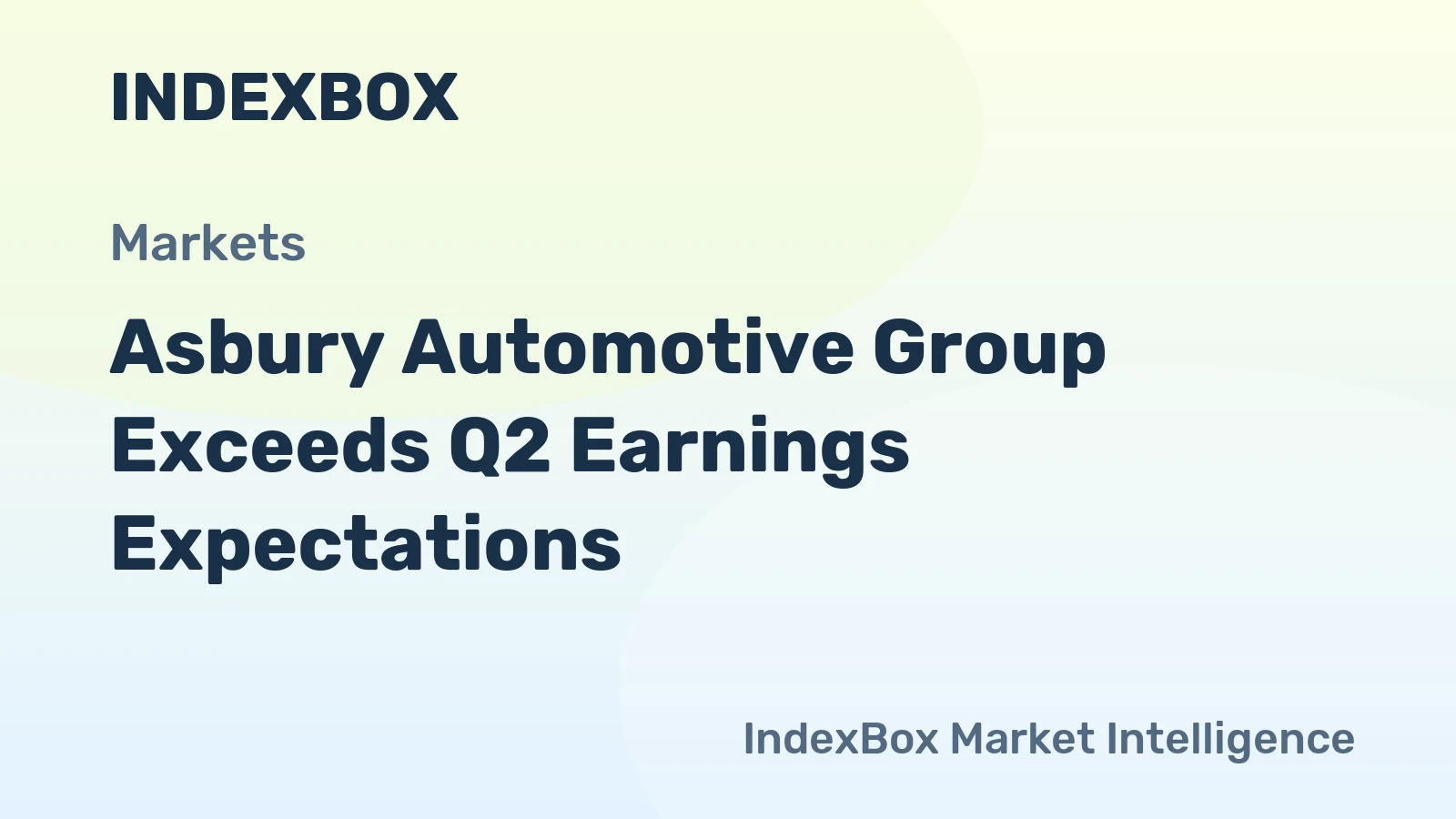 Asbury Automotive Group Exceeds Q2 Earnings Expectations