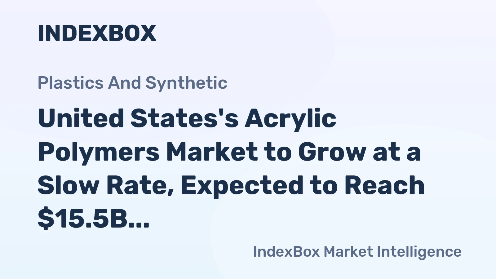 United States's Acrylic Polymers Market to Grow at a Slow Rate, Expected to Reach $15.5B by 2035