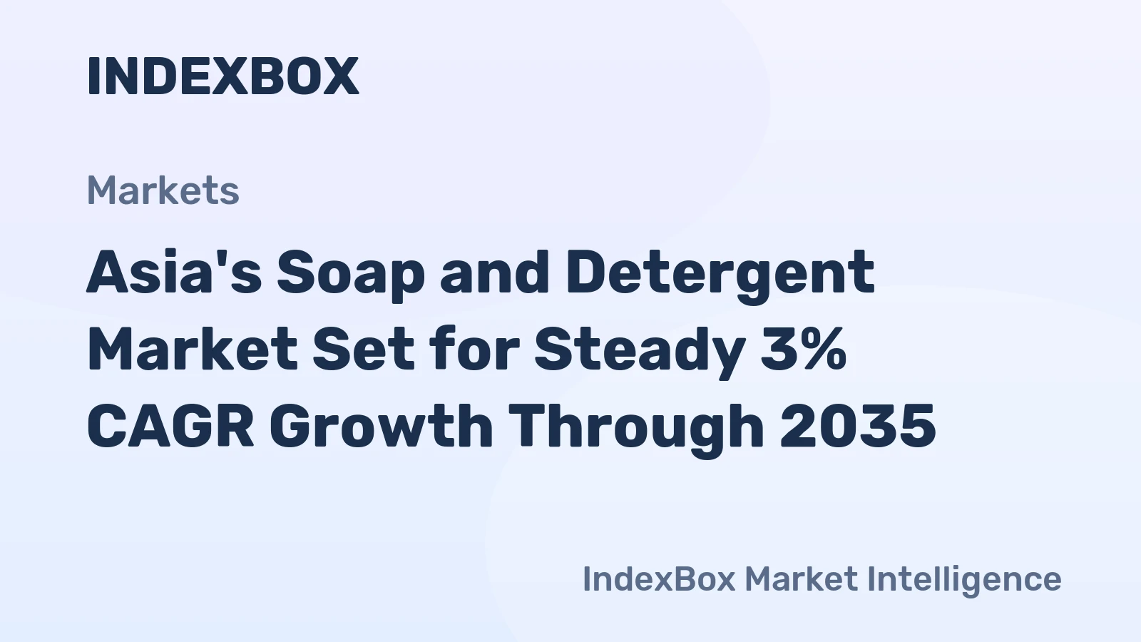 Asia's Soap and Detergent Market Set for Steady 3% CAGR Growth Through 2035
