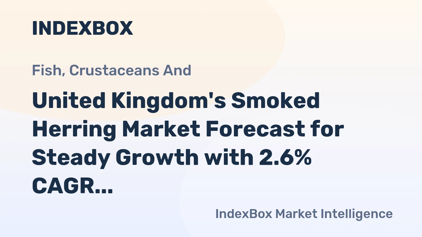 United Kingdom's Smoked Herring Market Forecast for Steady Growth with 2.6% CAGR in Value