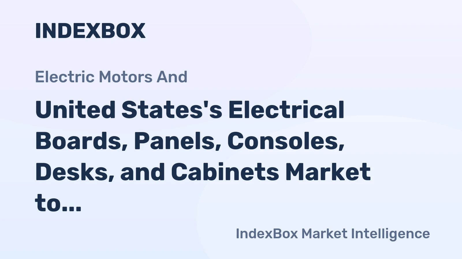 United States's Electrical Boards, Panels, Consoles, Desks, and Cabinets Market to Reach 860M Units and $11.4B by 2035