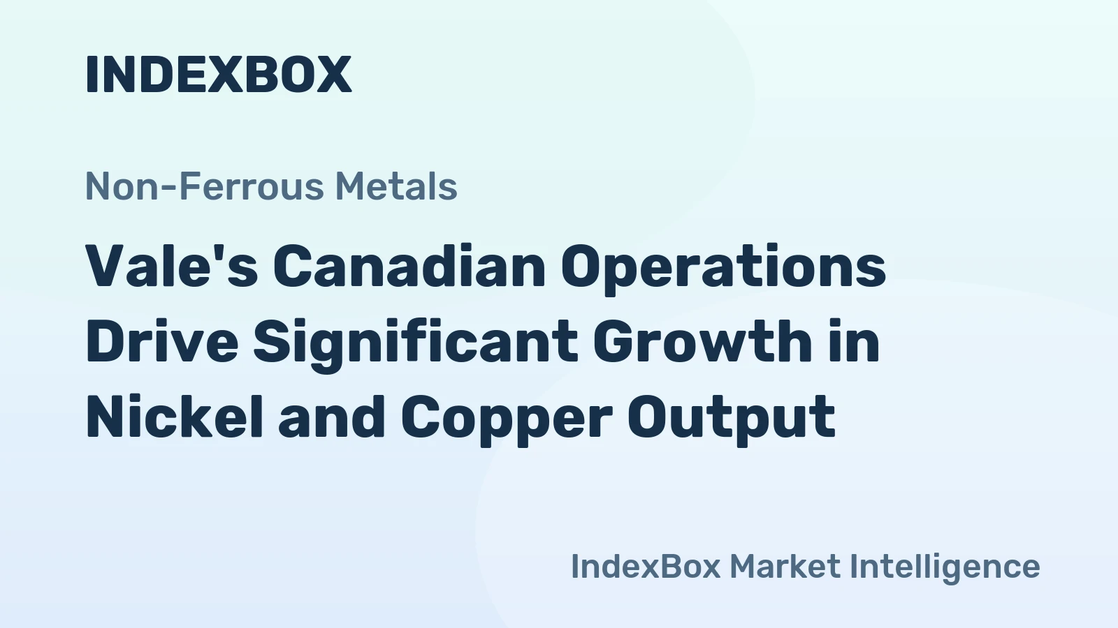 Vale's Canadian Operations Drive Significant Growth in Nickel and Copper Output