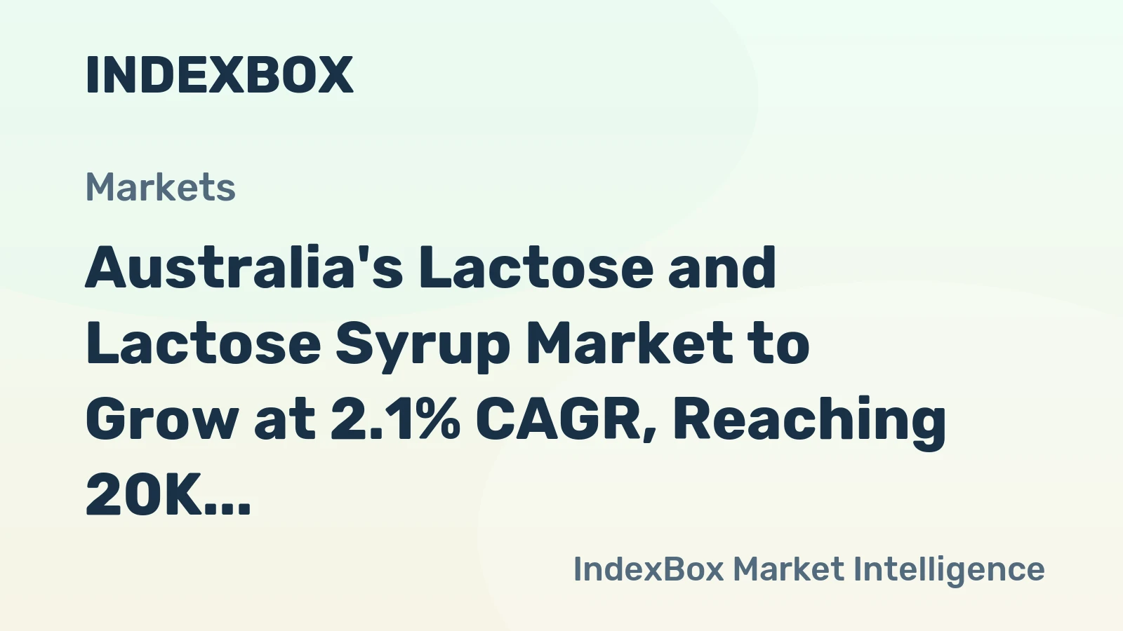 Australia's Lactose and Lactose Syrup Market to Grow at 2.1% CAGR, Reaching 20K Tons by 2035