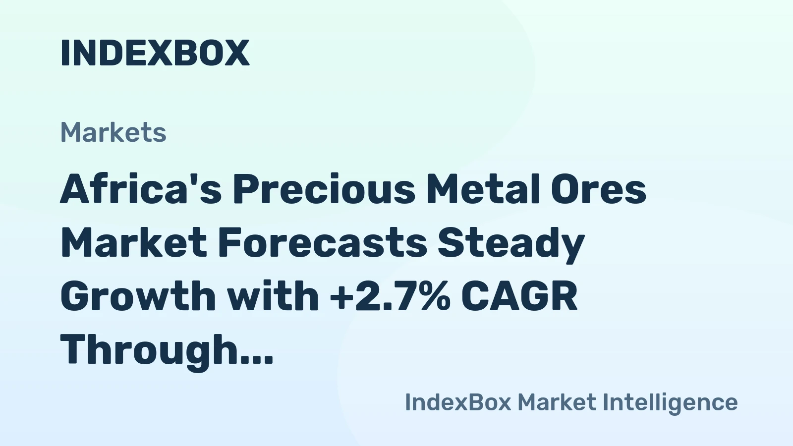 Africa's Precious Metal Ores Market Forecasts Steady Growth with +2.7% CAGR Through 2035