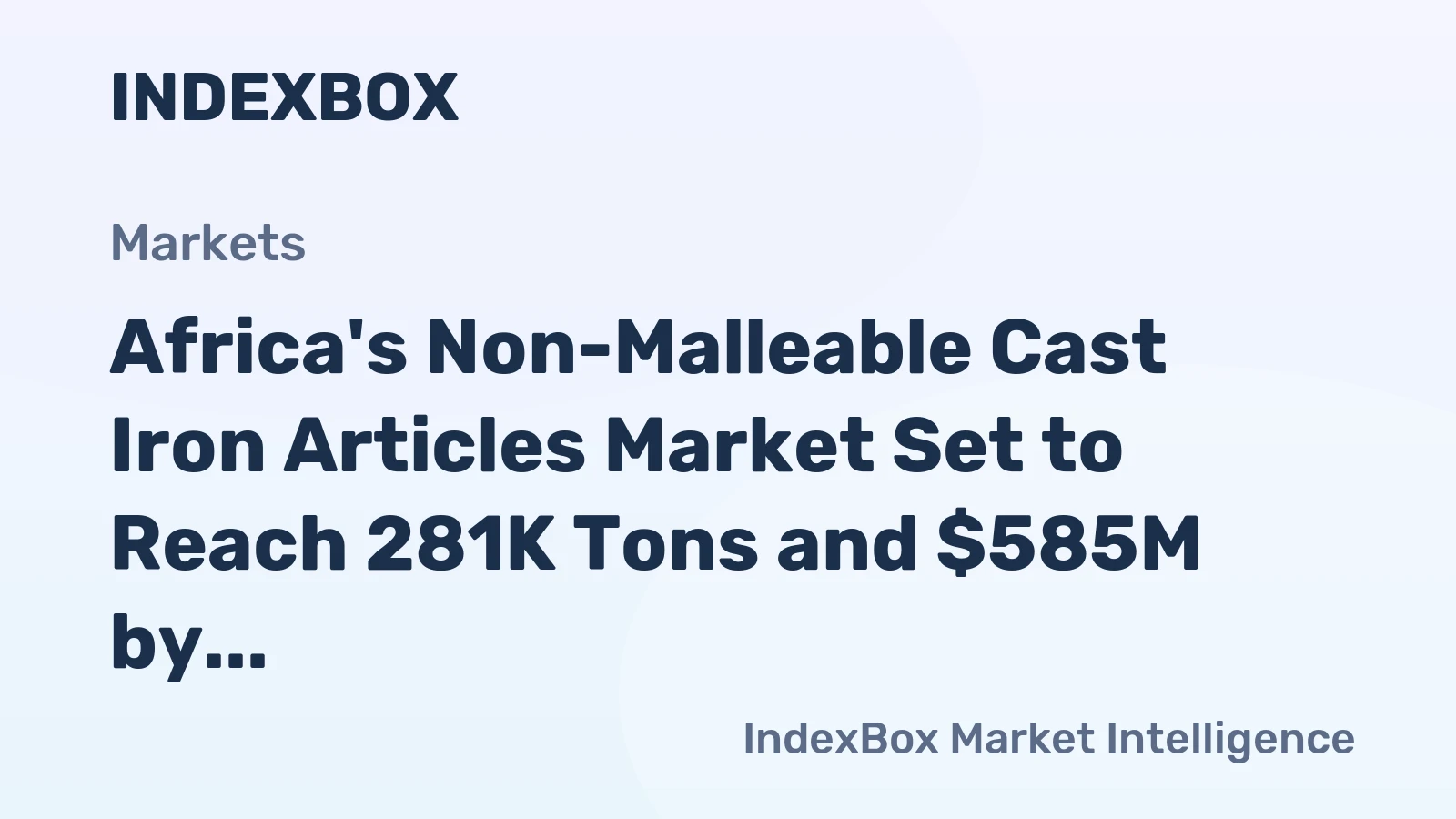 Africa's Non-Malleable Cast Iron Articles Market Set to Reach 281K Tons and $585M by 2035