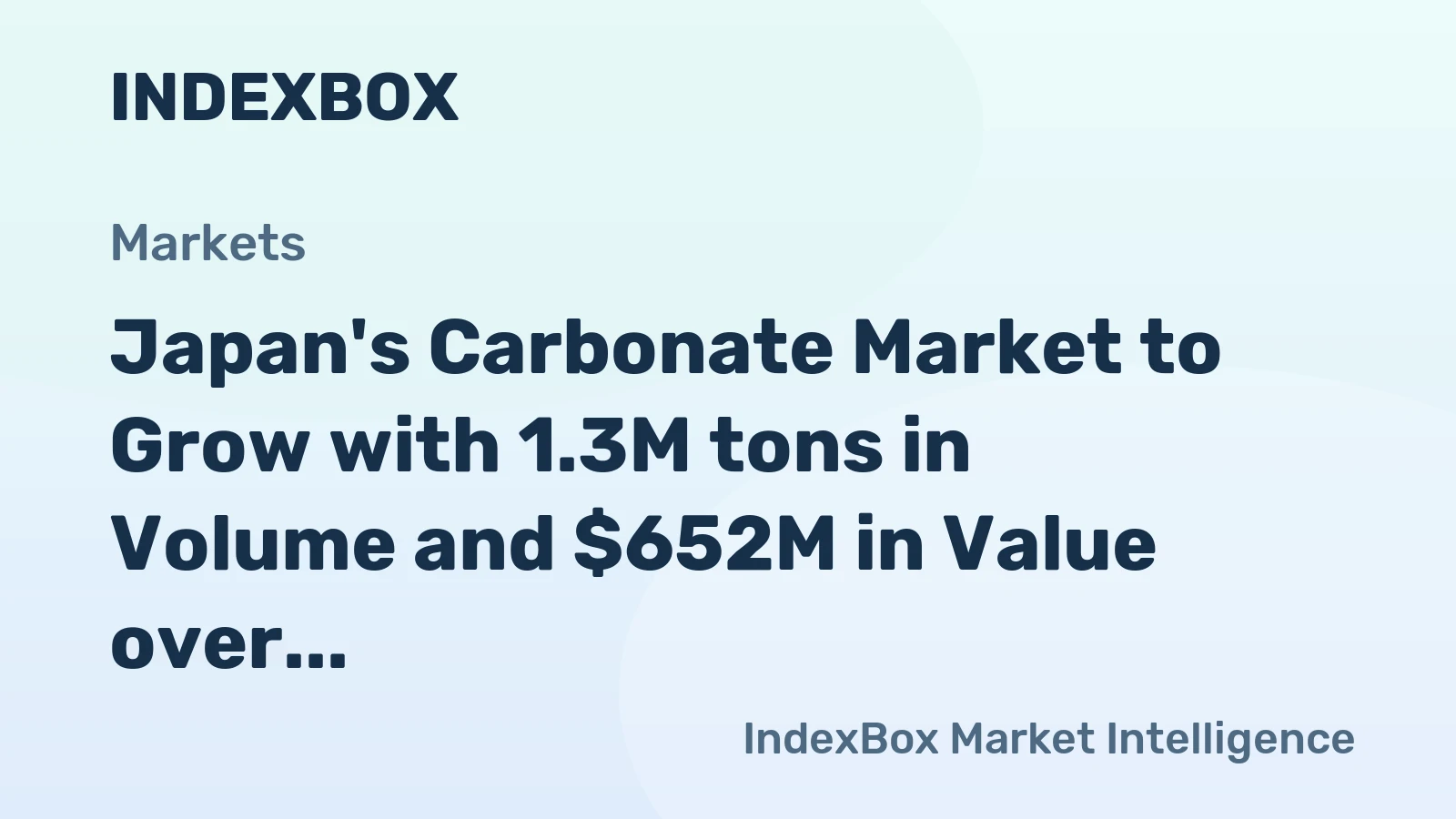 Japan's Carbonate Market to Grow with 1.3M tons in Volume and $652M in Value over Next Decade