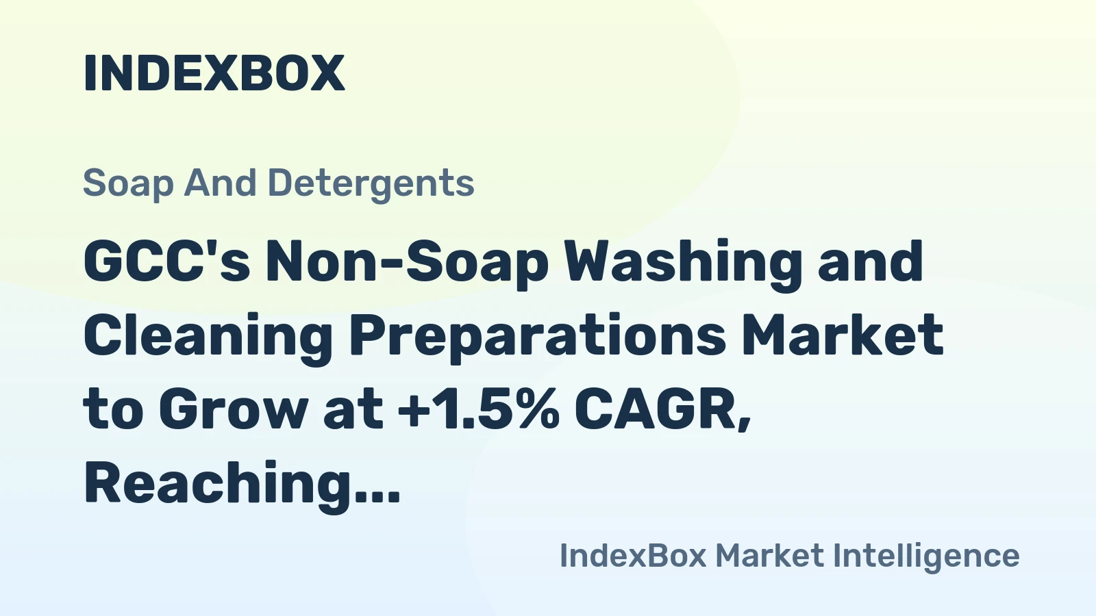 GCC's Non-Soap Washing and Cleaning Preparations Market to Grow at +1.5% CAGR, Reaching 1.8M Tons by 2035