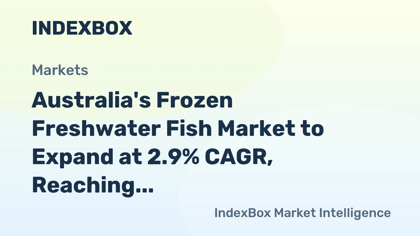 Australia's Frozen Freshwater Fish Market to Expand at 2.9% CAGR, Reaching $132M by 2035