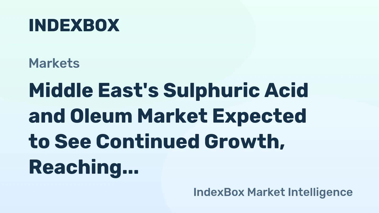 Middle East's Sulphuric Acid and Oleum Market Expected to See Continued Growth, Reaching 2.8M tons by 2035