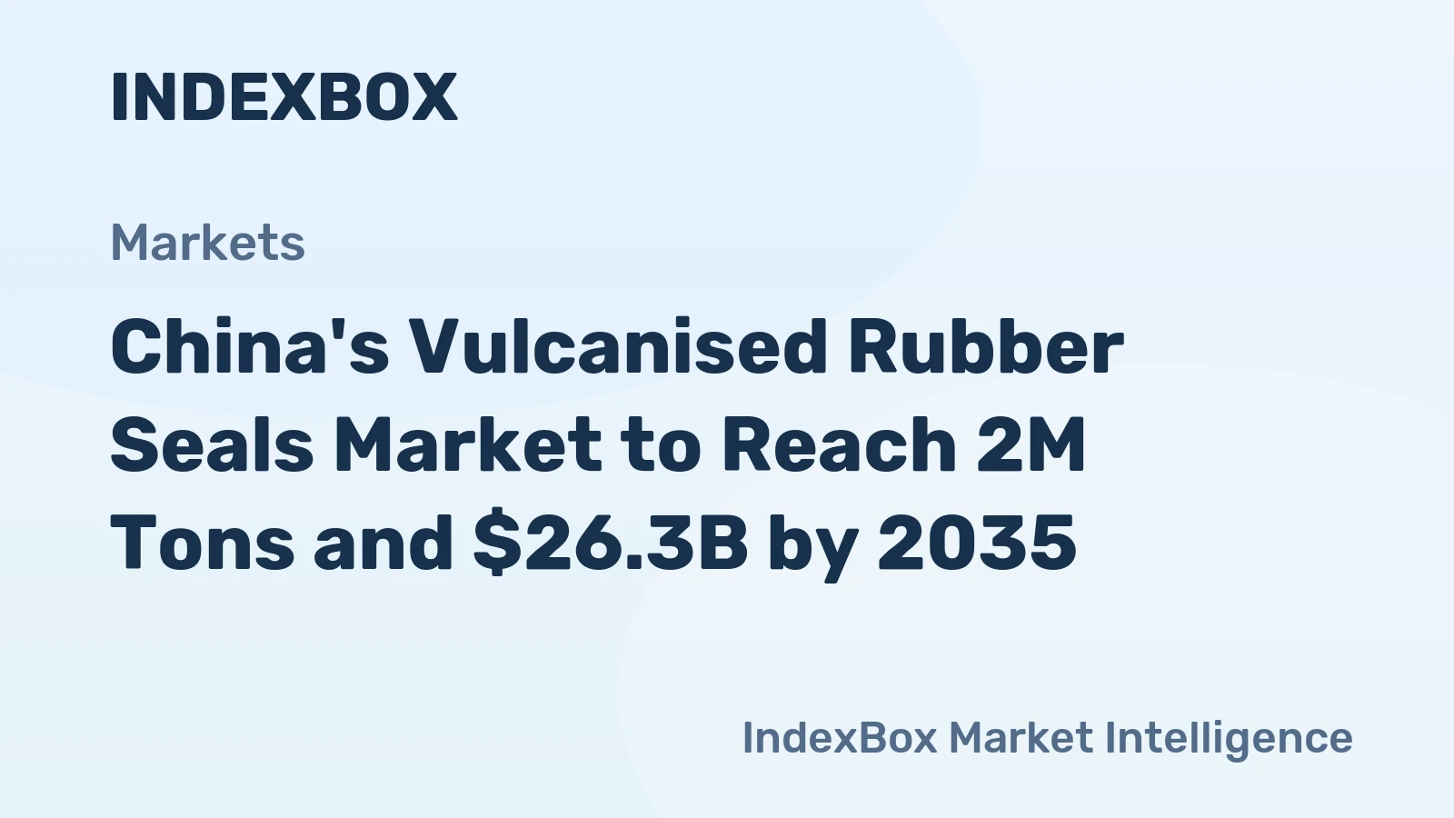 China's Vulcanised Rubber Seals Market to Reach 2M Tons and $26.3B by 2035